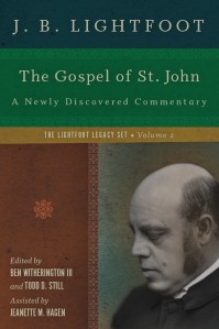 Book Review: J. B. Lightfoot, The Gospel of John: A Newly Discovered ...